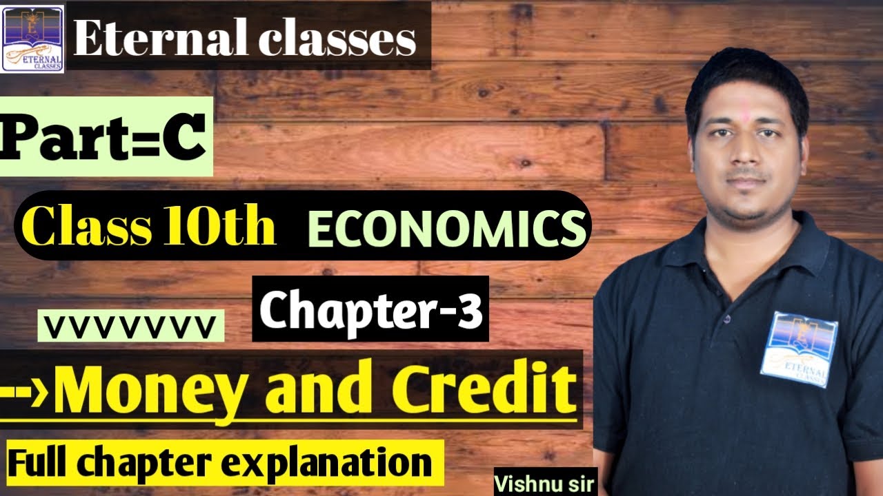 Class 10 Economics Chapter 3 Money and Credit Part 3 - YouTube