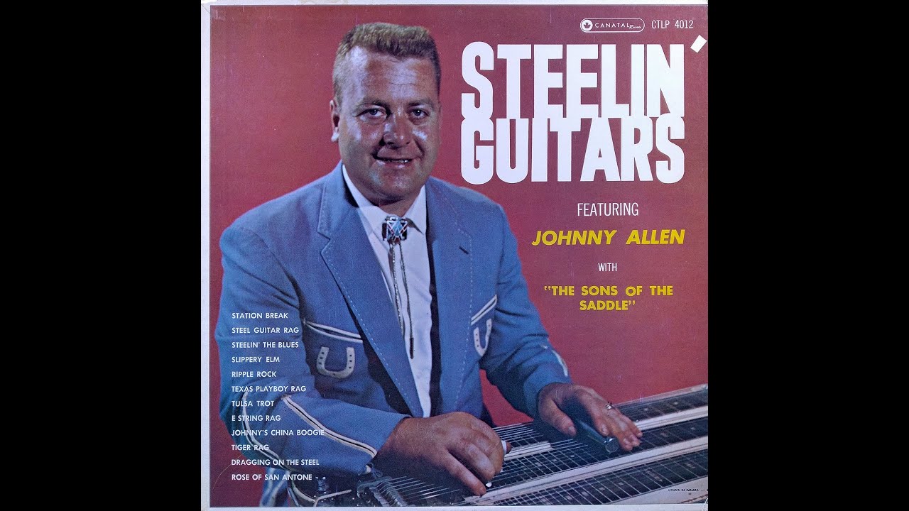 Johnny Allen With The Sons Of The Saddle - Ripple Rock/Steelin' The ...