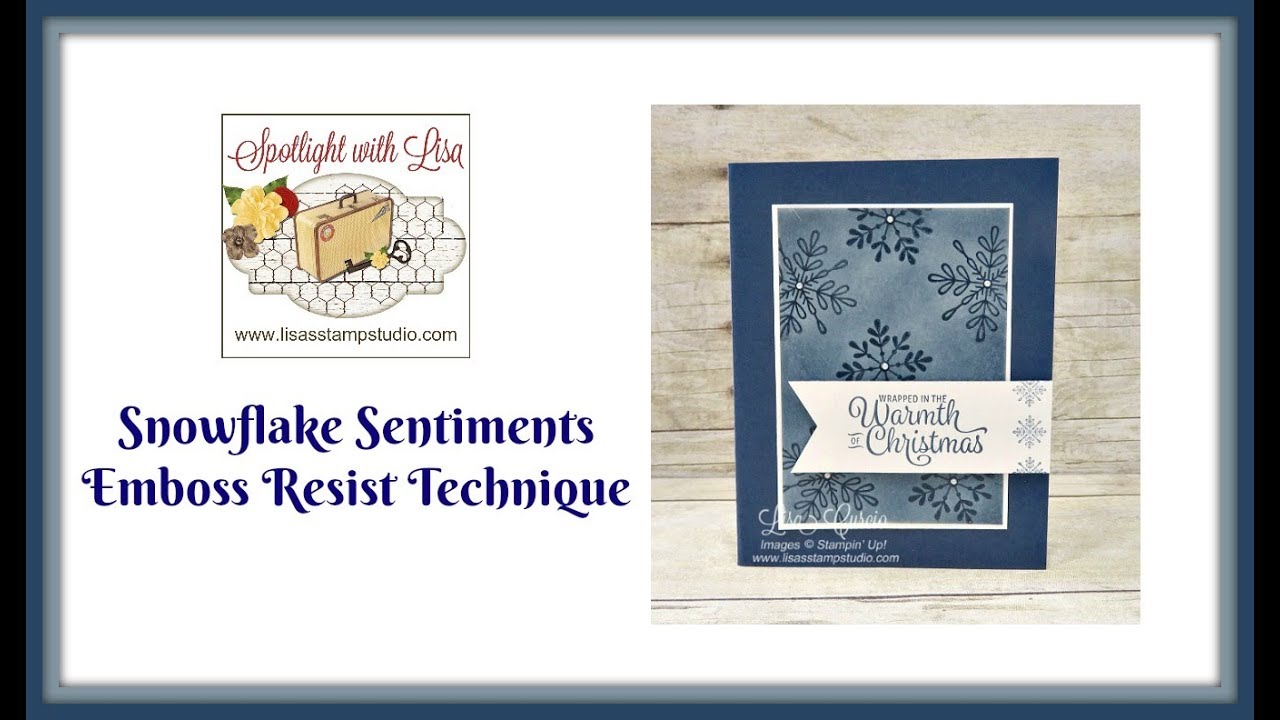 Snowflake Sentiments Emboss Resist Technique - YouTube