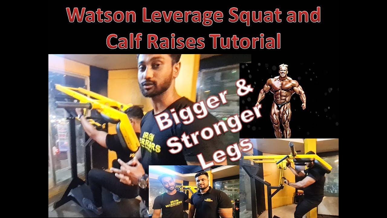 Watson Leverage Squat and Calf Raises | TUTORIAL | Iron Warriors Gym - YouTube