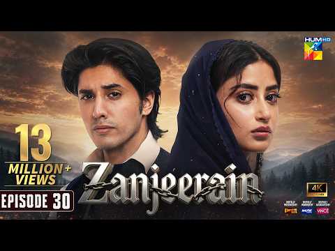 Zanjeerain Episode 30 [Eng Sub] - 12th Aug 2026 | ft. Sajal Aly & Danyal Zafar - HUM TV