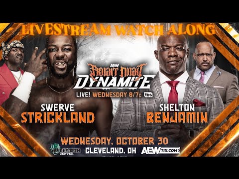 AEW FRIGHT NIGHT DYNAMITE 10/30/24 LIVESTREAM WATCH ALONG - YouTube