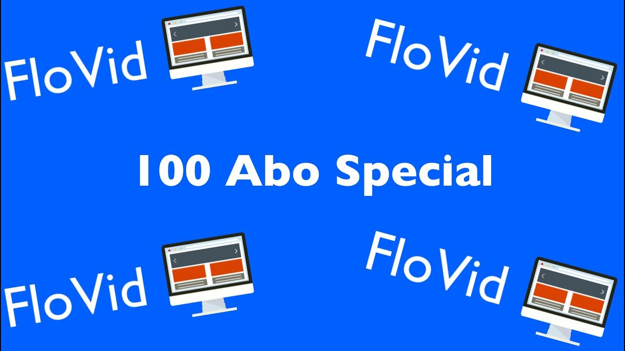 WIR gucken uns EURE Videos an! FloVid 100 Abo Special! - YouTube