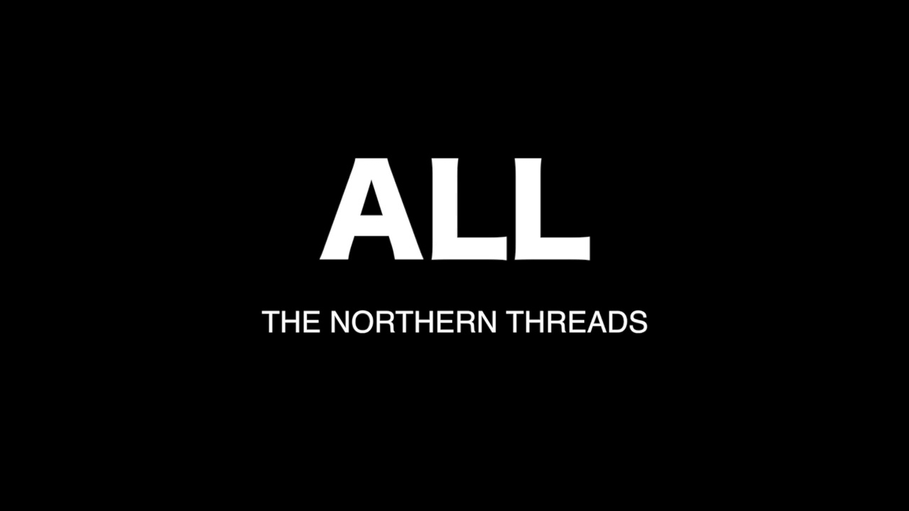 All - The Northern Threads (Audio Only) - YouTube