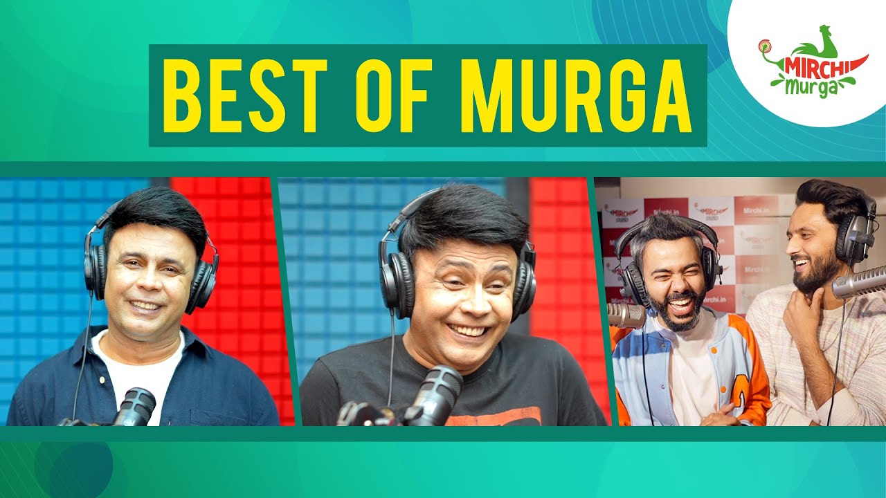 Best Murgas Back To Back | November Special | Mirchi Murga | RJ Naved ...