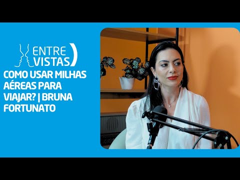 Como usar milhas aéreas para viajar? | Bruna Fortunato - YouTube