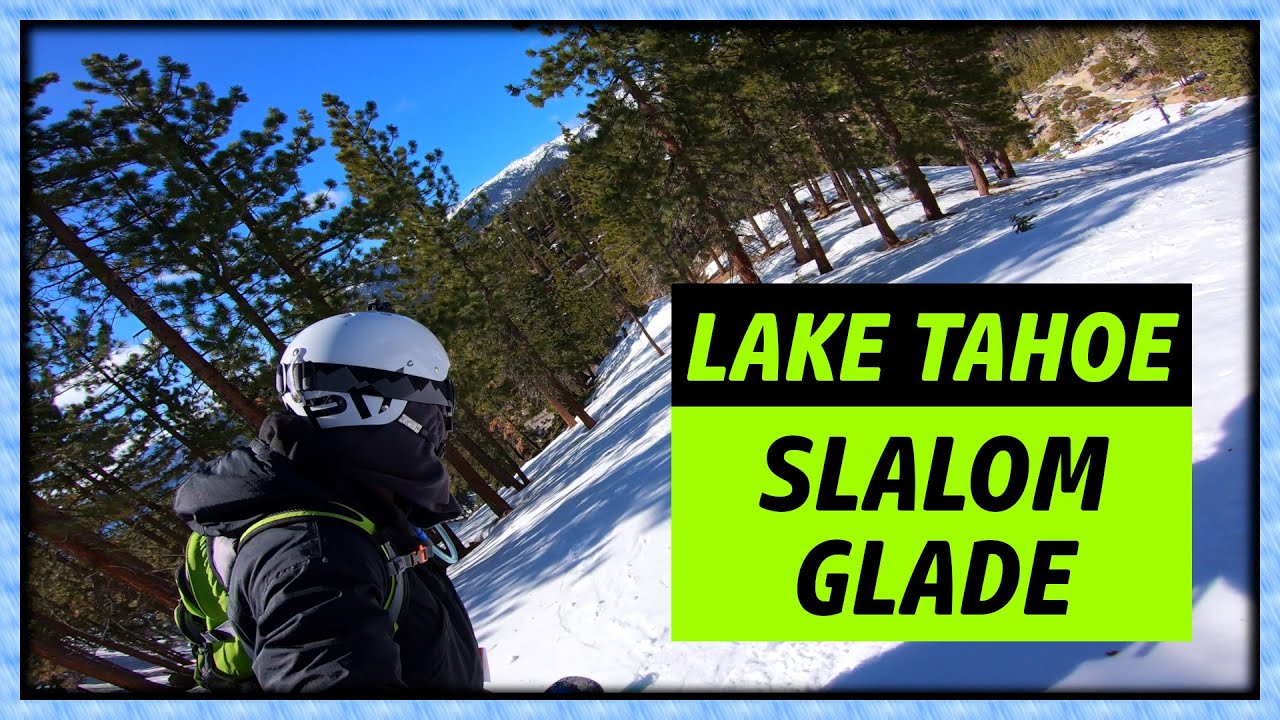 LAKE TAHOE SNOWBOARDING - March 2022 - Slalom Glade at Diamond Peak # ...