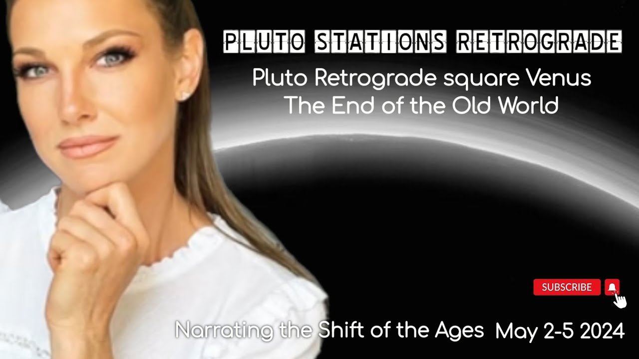 🚨 PLUTO STATIONS RETROGRADE THE END OF THE OLD WORLD ⌛+ Pluto Rx square VENUS @ THE CHIRON POINT ...