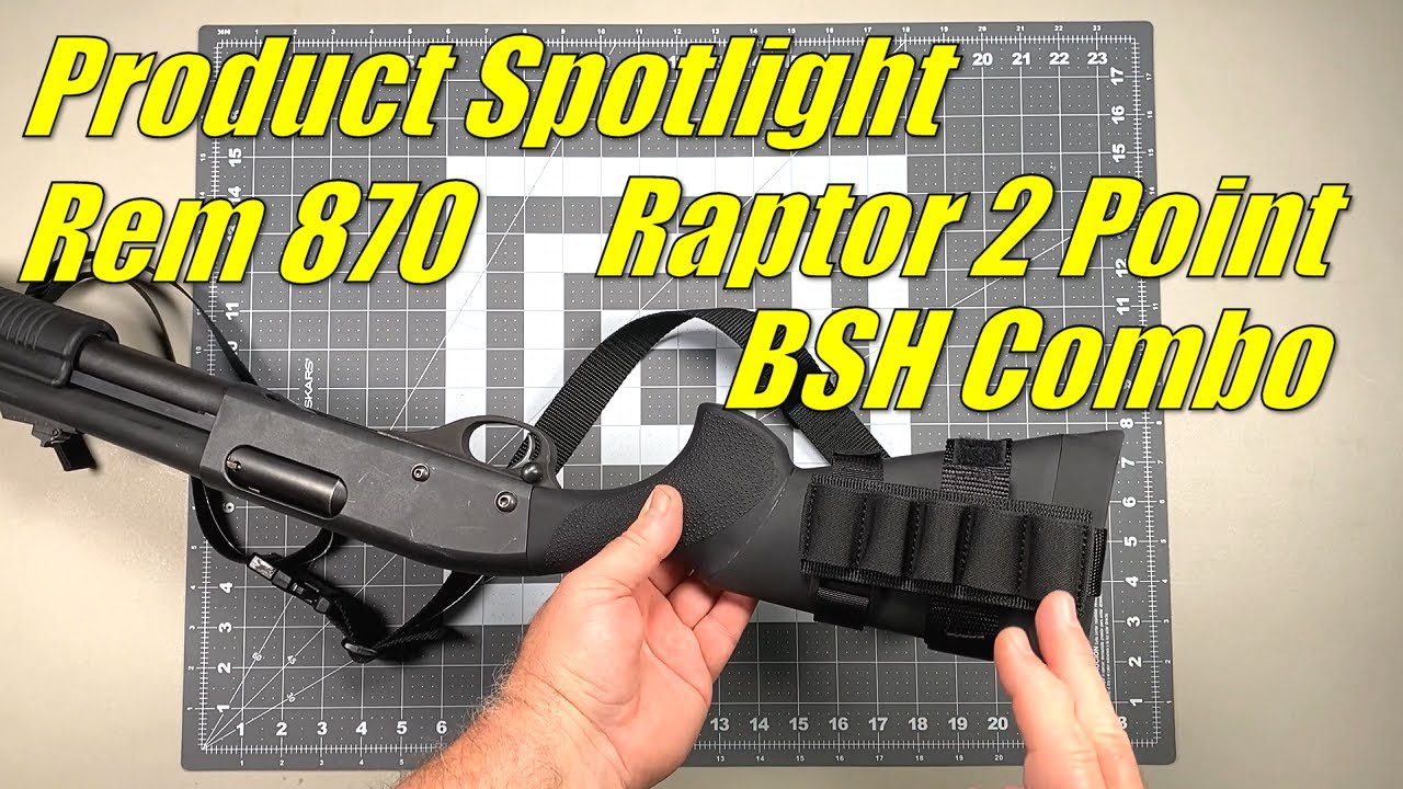 Remington 870 with Hogue 12" LOP Stock Raptor 2 Point Sling / Buttstock ...