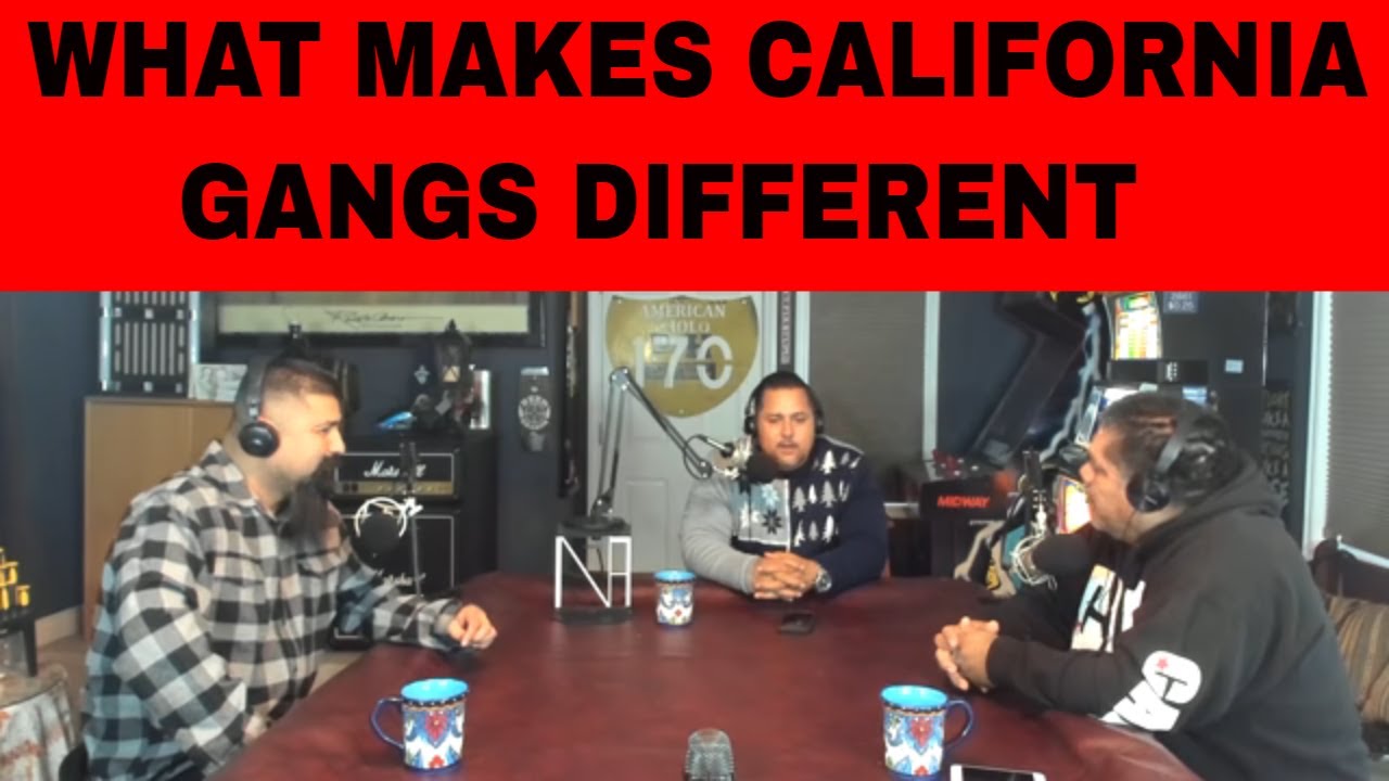 WHAT MAKES CALIFORNIA GANGS DIFFERENT - YouTube