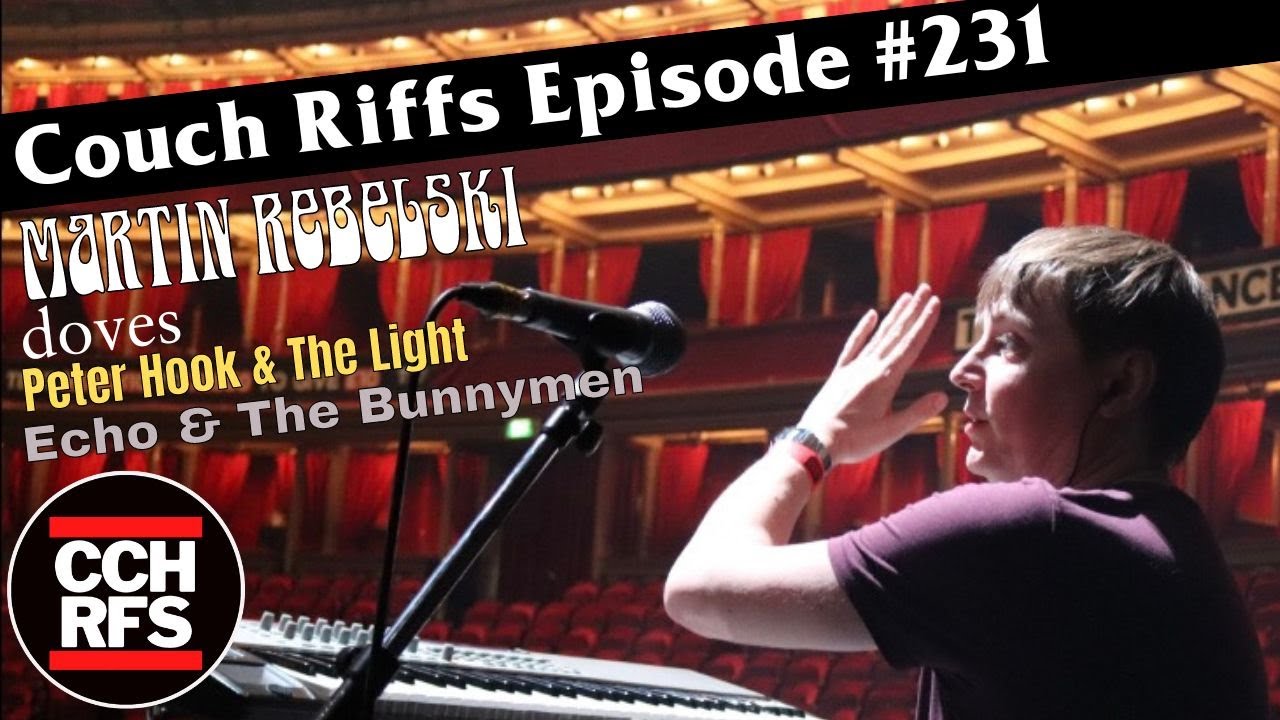 Ep 231 Martin Rebelski (Doves/Peter Hook & The Light/Echo & The ...