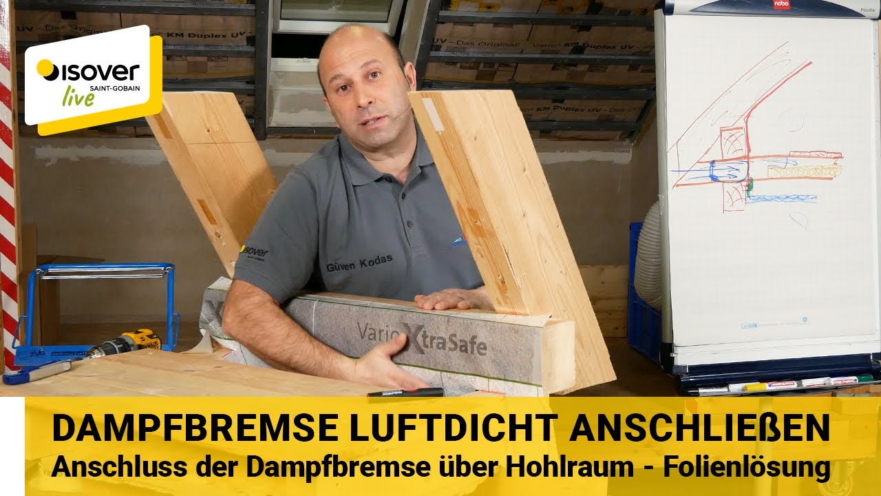 Luftdichter Anschluss der Dampfbremse über Hohlraum im Dach ISOVER live ...