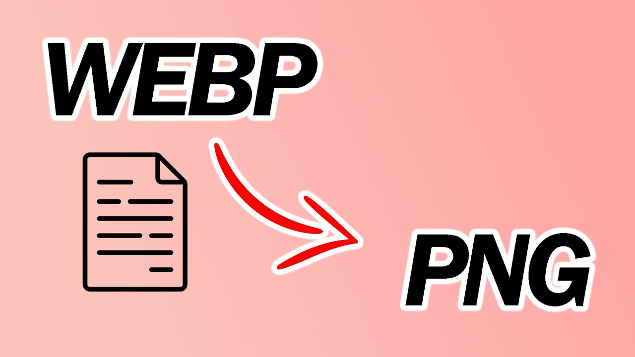How To Convert a WEBP File To PGN | Full Tutorial - YouTube