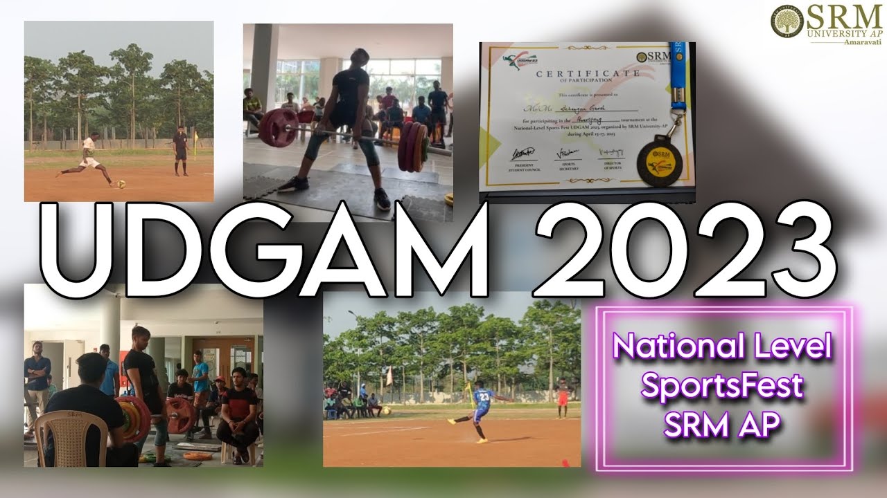 SRM AP Sports Fest 2023 | UDGAM 2023 | College | Amravati , Guntur | Vijaywada , Andra Pradesh ...