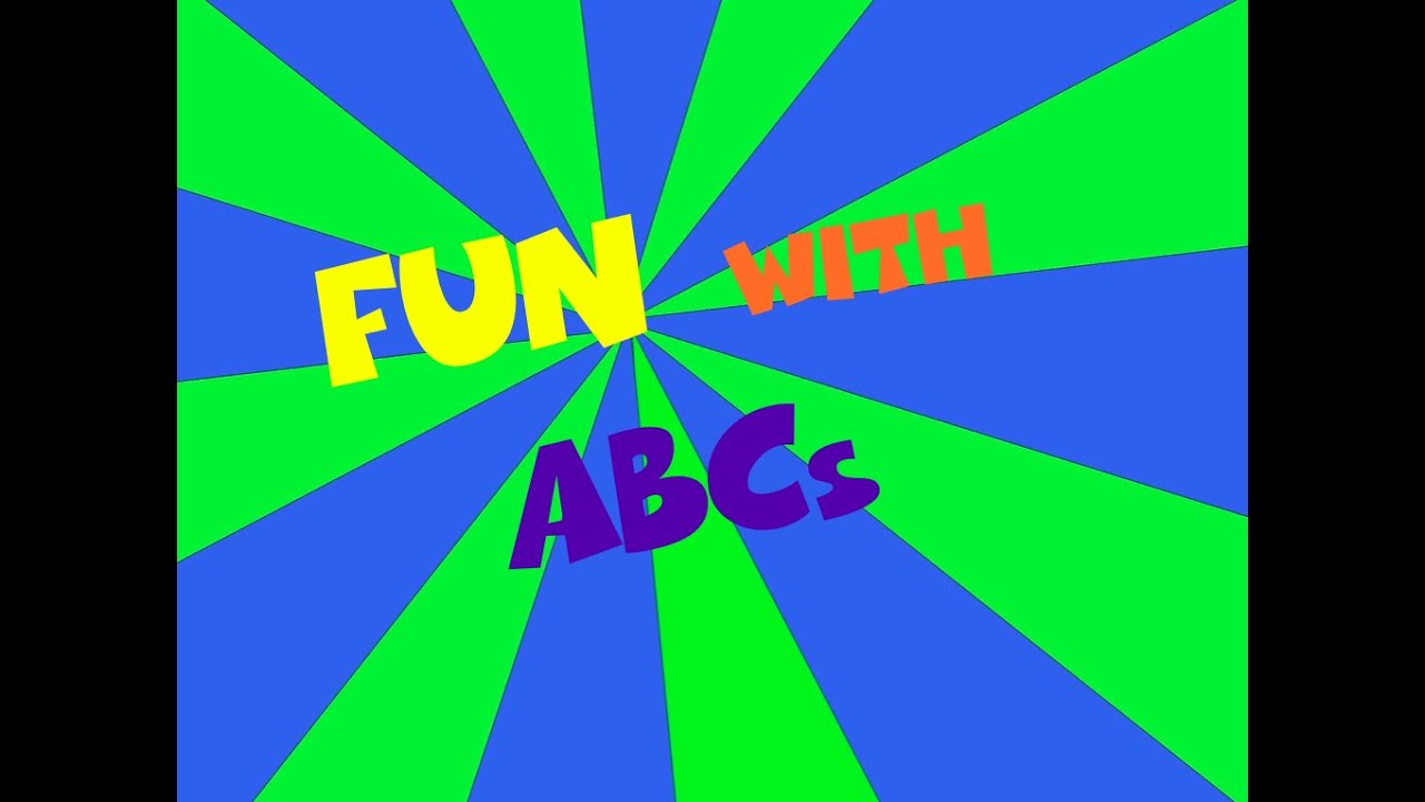 Fun with ABCs - YouTube