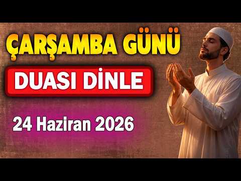 ÇARŞAMBA DUASI DİNLE Etkili Şifa Duası