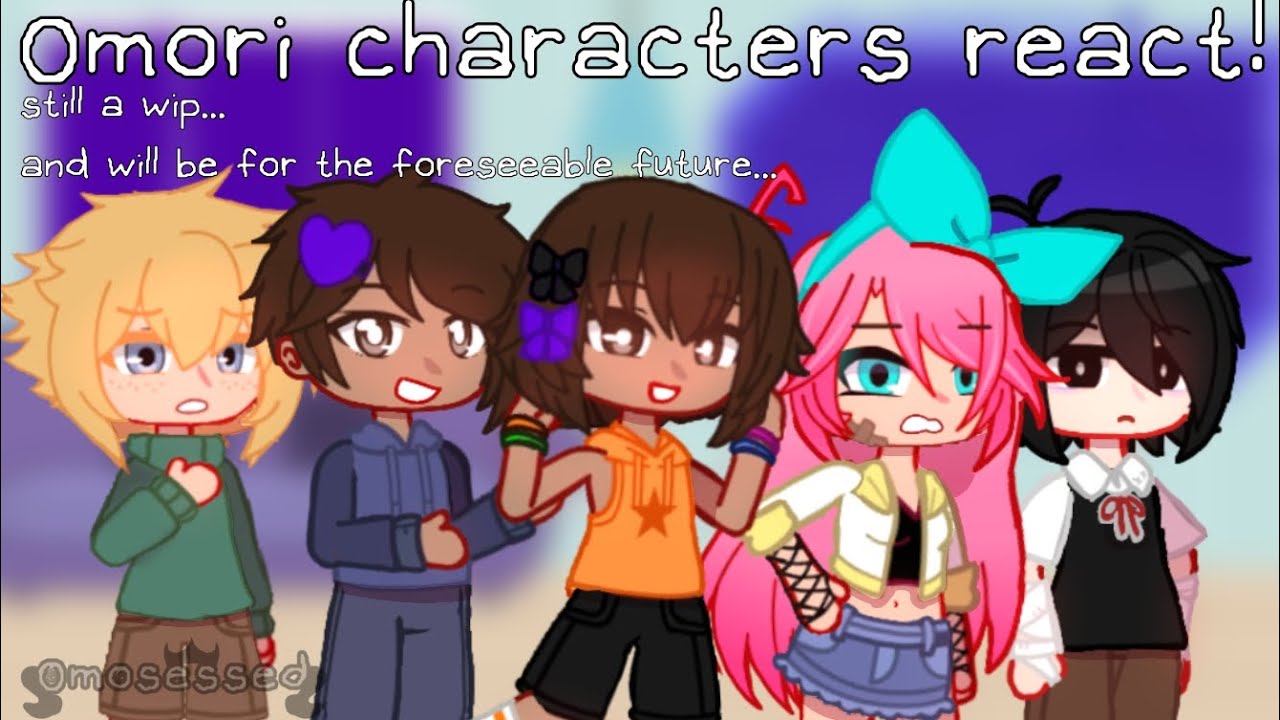 Omori reaction video WIP 2 (creds in desc) - YouTube