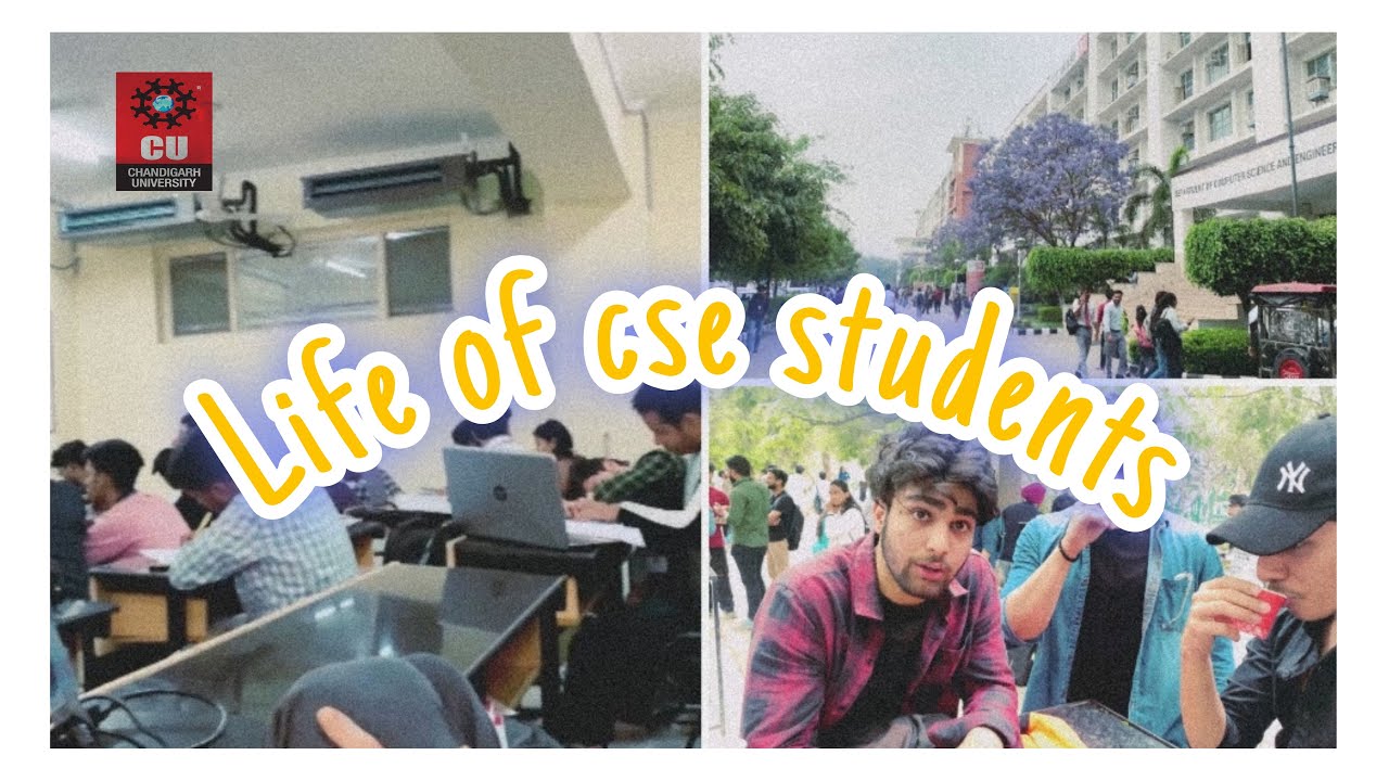 Life of cse students in Chandigarh university | Btech cse addmission ...