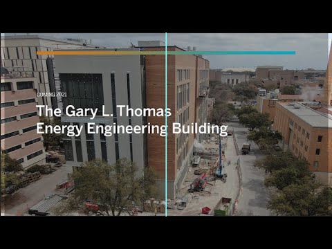 Cockrell School Virtual Visit: Gary L. Thomas Energy Engineering ...