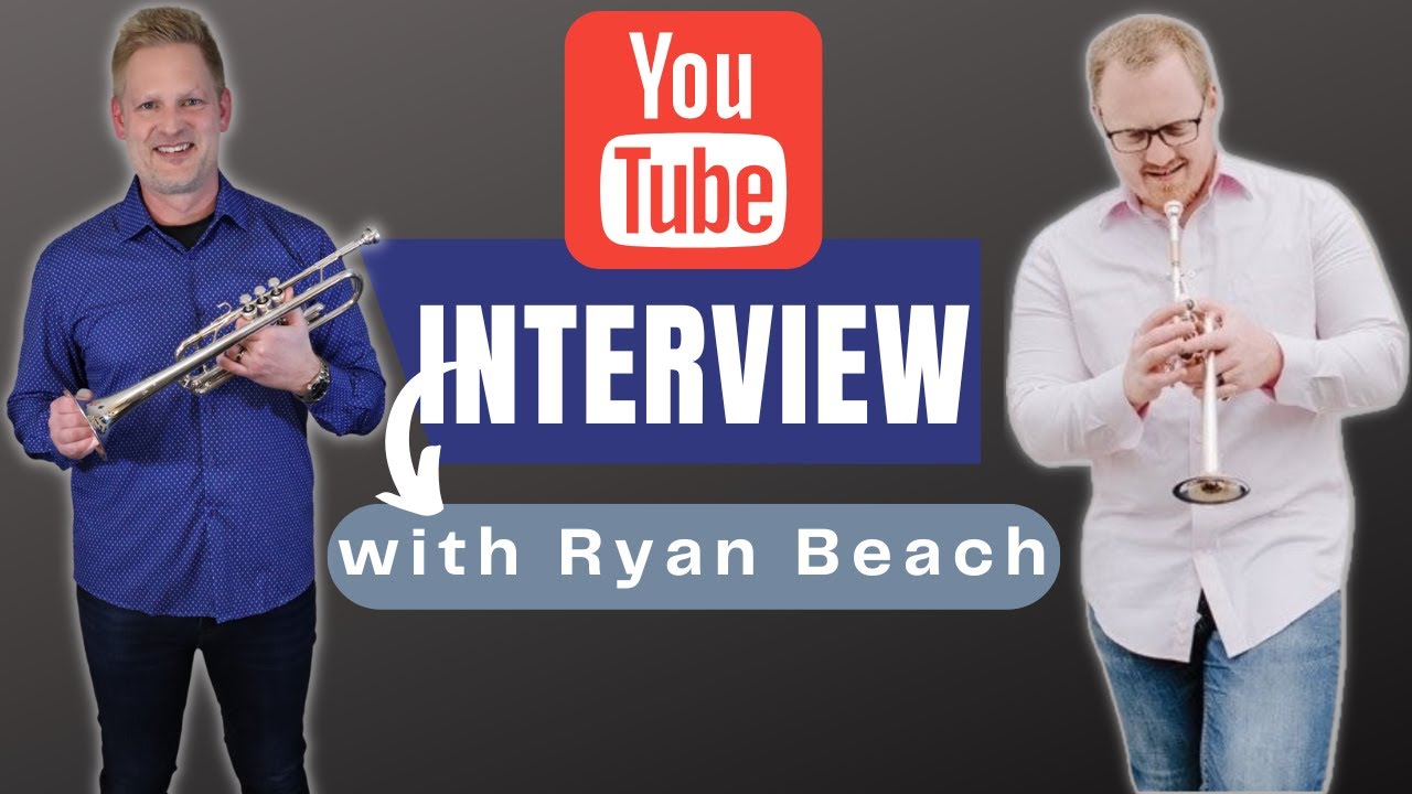 How to Improve Your Trumpet Playing with Ryan Beach - Auditions ...