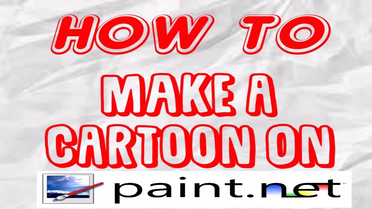 How to Make a Cartoon FAST On Paint.net - YouTube