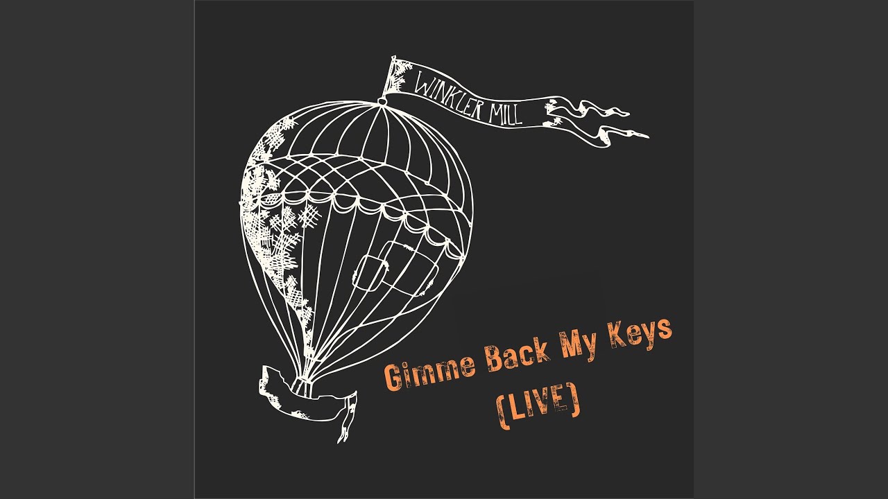 Gimme Back My Keys (Live) - YouTube