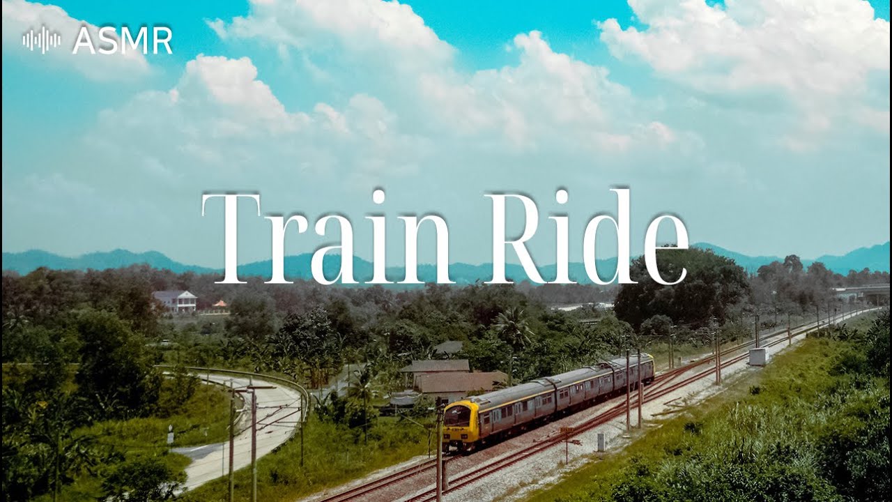 마음이 편안해지는 기차소리 | ASMR | Train Ride Ambience: ambient white noise for ...