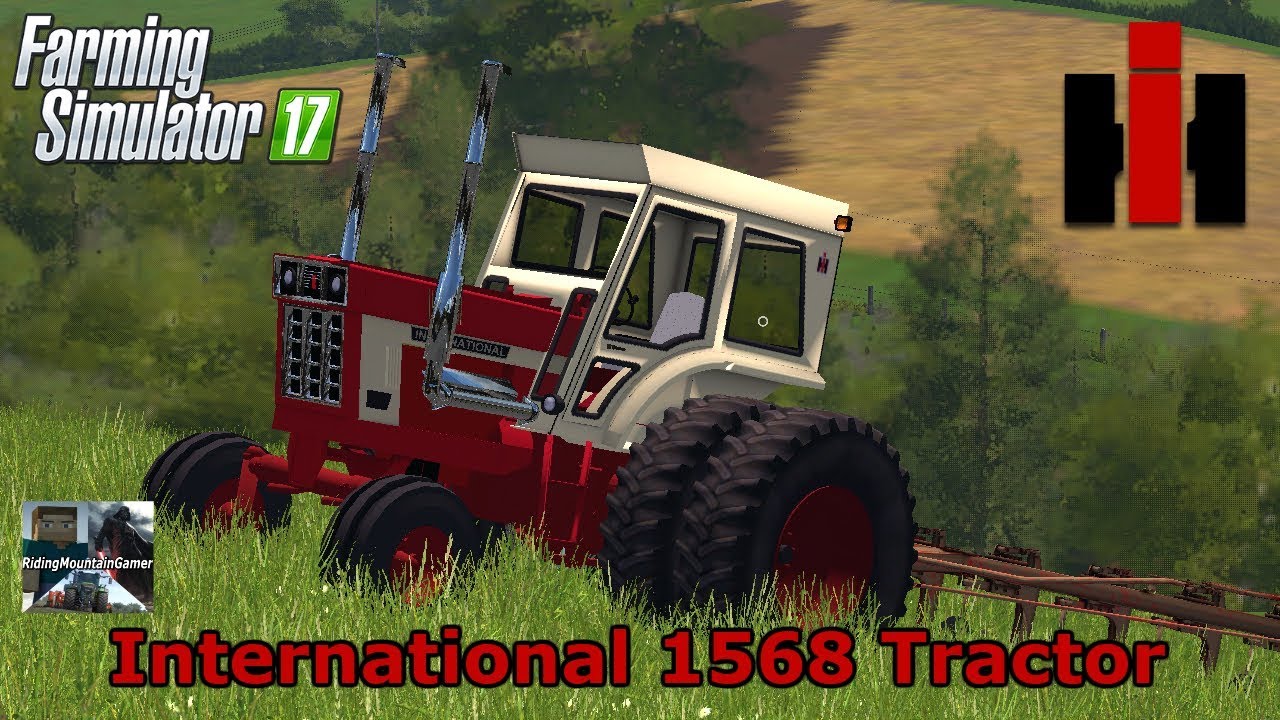 Farming Simulator 2017 / INTERNATIONAL 1568 TRACTOR / Mod Review - YouTube