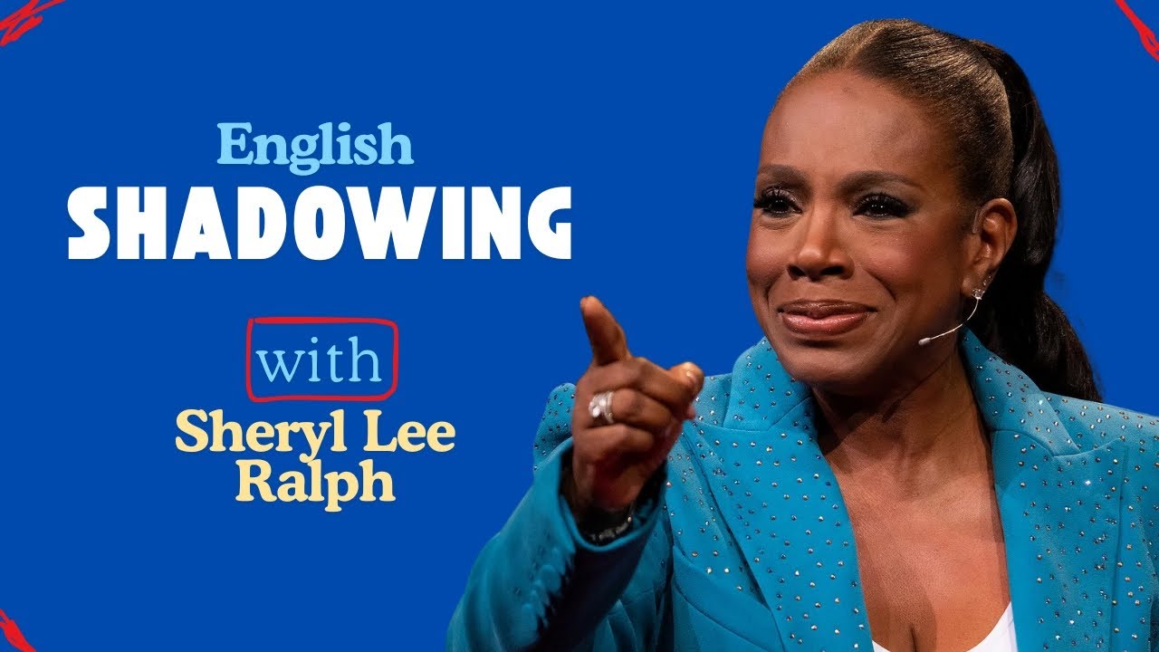 Get Fluent 🔥 Shadowing English with Sheryl Lee Ralph - YouTube