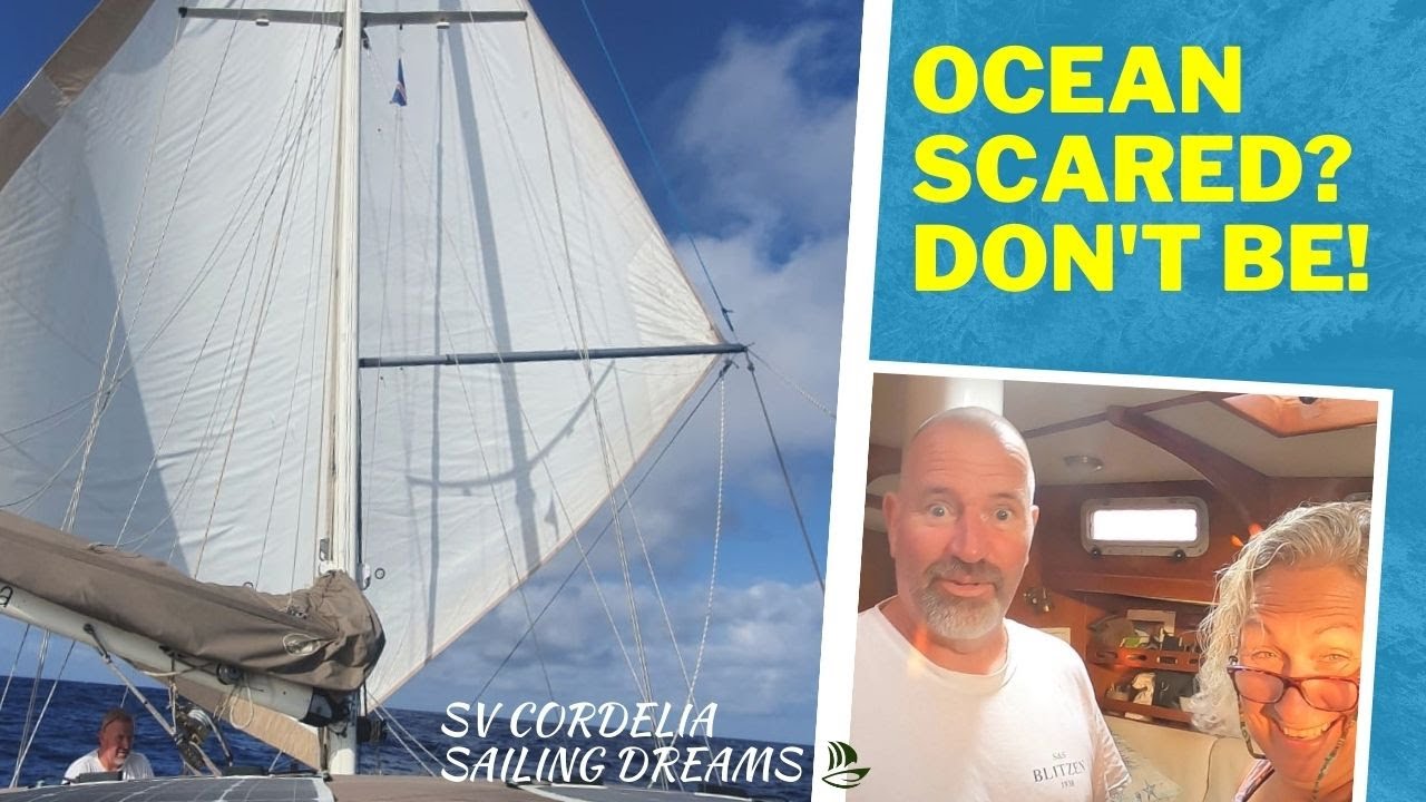 FIRST ATLANTIC OCEAN CROSSING - SCARED of SAILING an Ocean? You CAN do ...