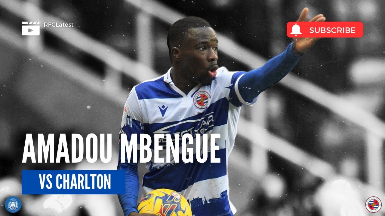 Amadou Mbengue vs Charlton | Reading FC Highlights - YouTube