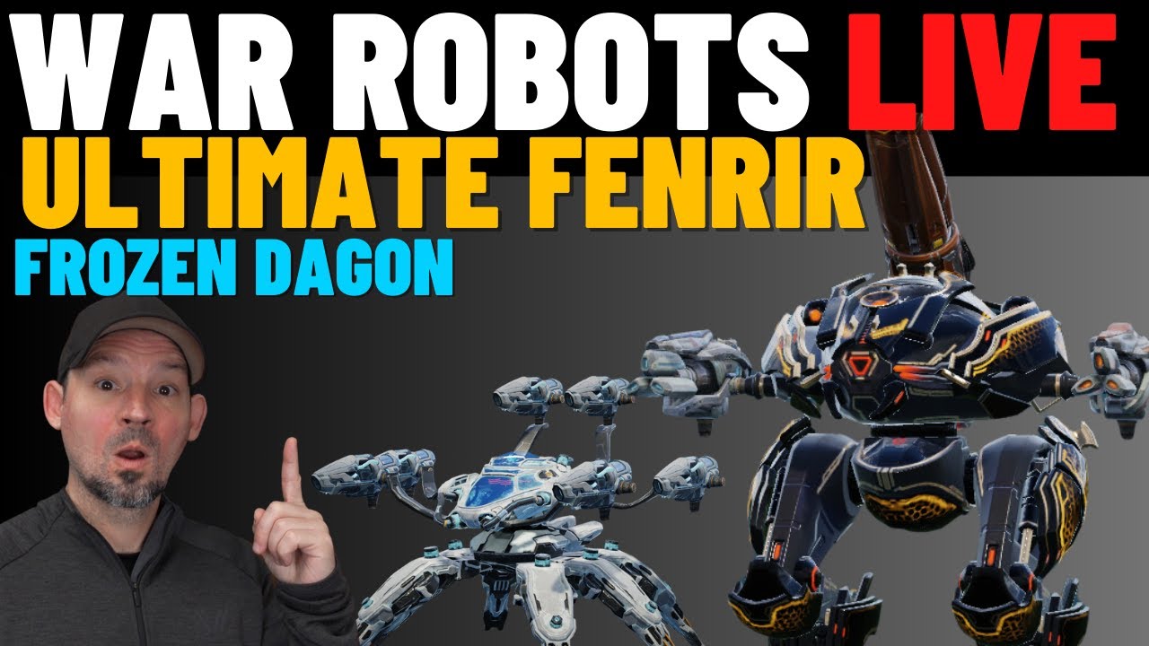 War Robots Live | Ultimate Fenrir | Frozen Dagon | Curie | Eiffel | War Robots Gameplay Live ...