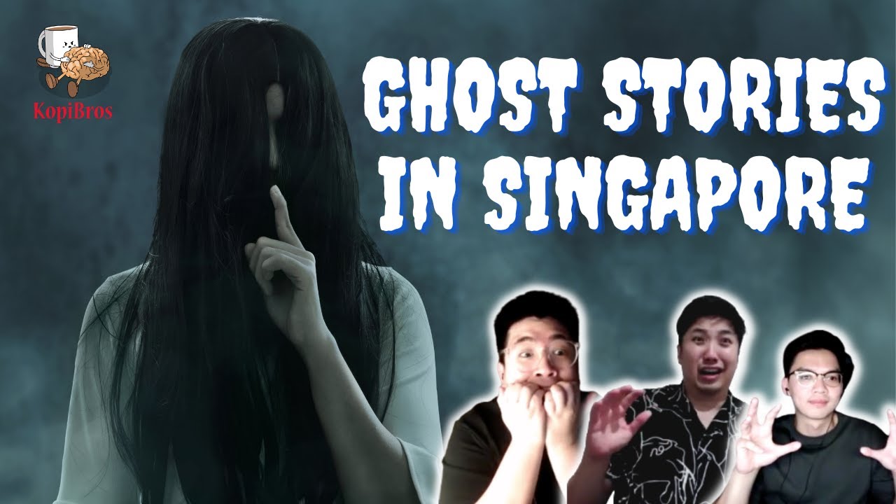 SINGAPORE GHOST STORIES - KopiBros - YouTube