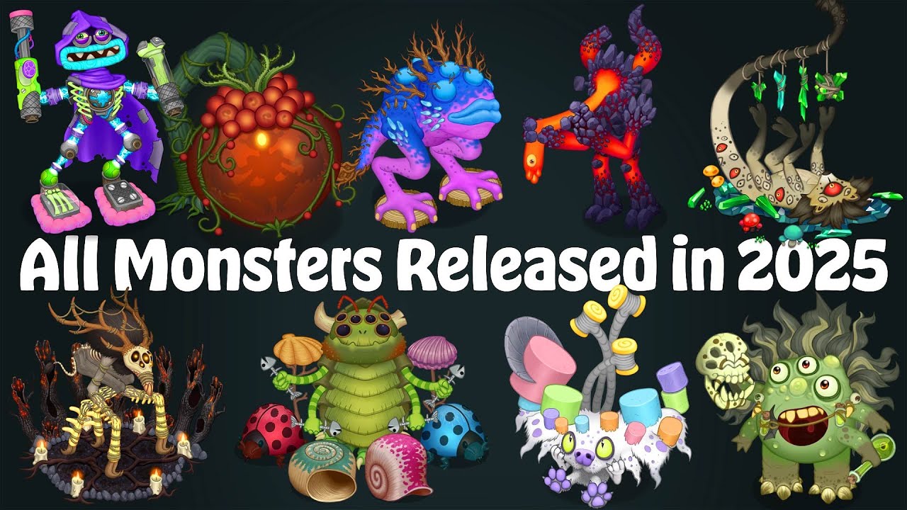 All New Monsters Released in 2025 (4.8.1 update) | My Singing Monsters ...