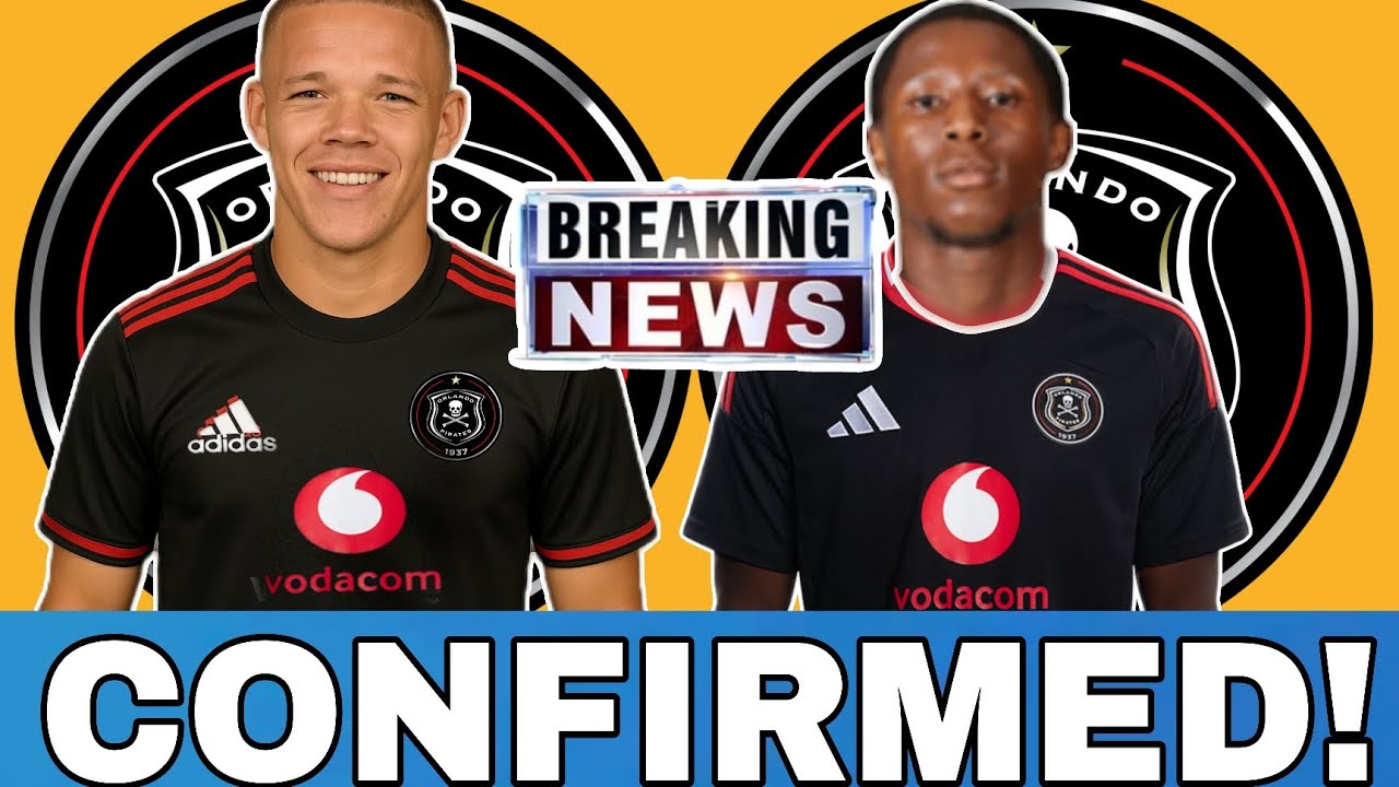CONFIRMED 👌|| Orlando Pirates To Sign Two Players Ahead Of Upcoming ...