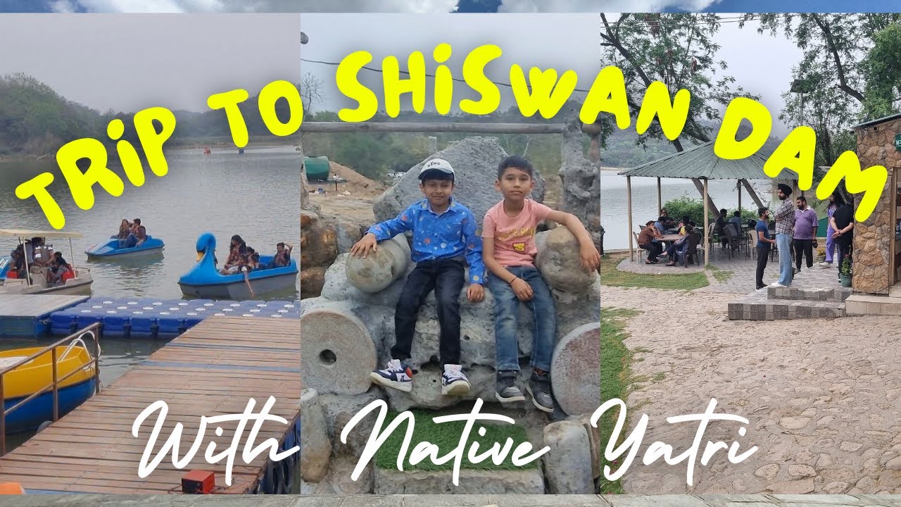 Siswan Dam || Tourist Place Near Chandigarh || Native Yatri || Nikhil ...