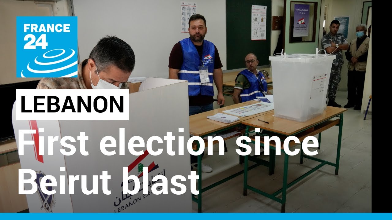 Lebanon votes in first election since Beirut blast, economic crisis ...