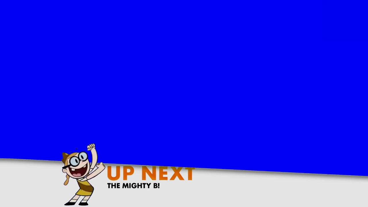 Nickelodeon “The Mighty B!” Up Next Banner (2009-2010) [Blue Screen ...