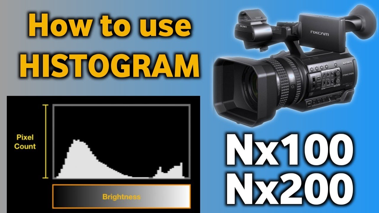 Sony Nx100 Histogram setting | manual setting | camera settings - YouTube