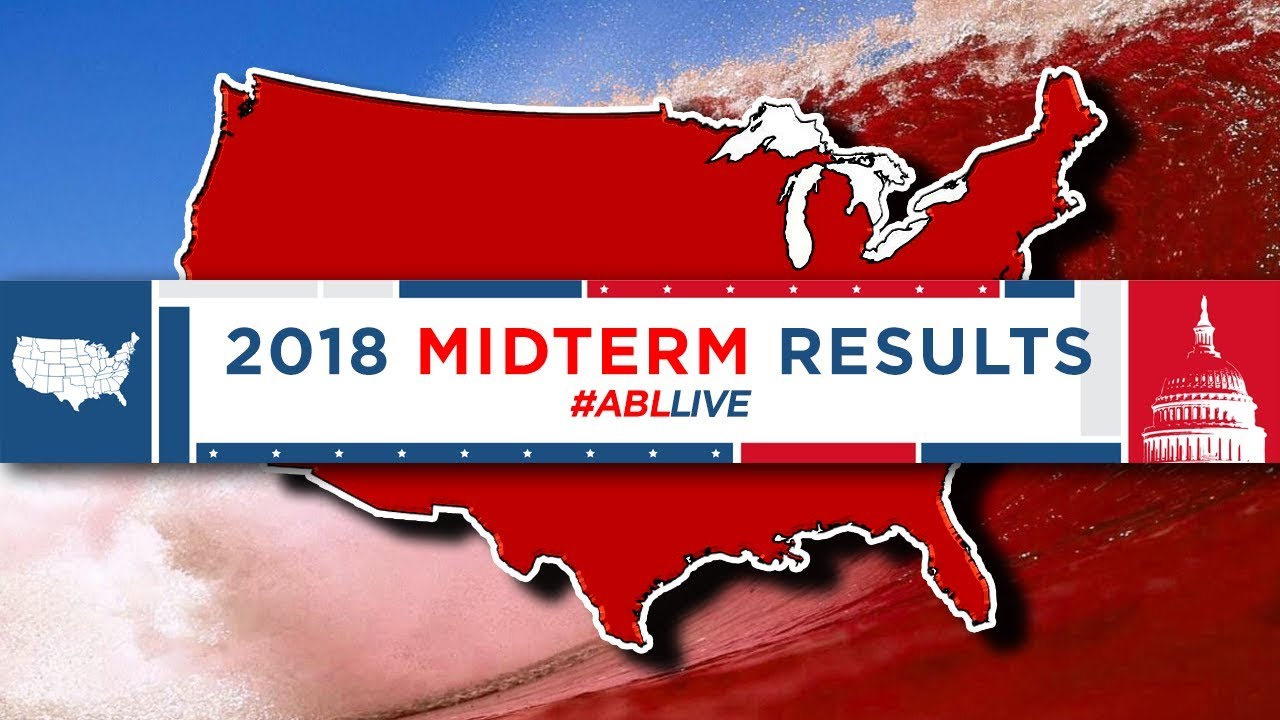 🔴 2018 Midterm Election Night Results Coverage - ABL LIVE Special ...