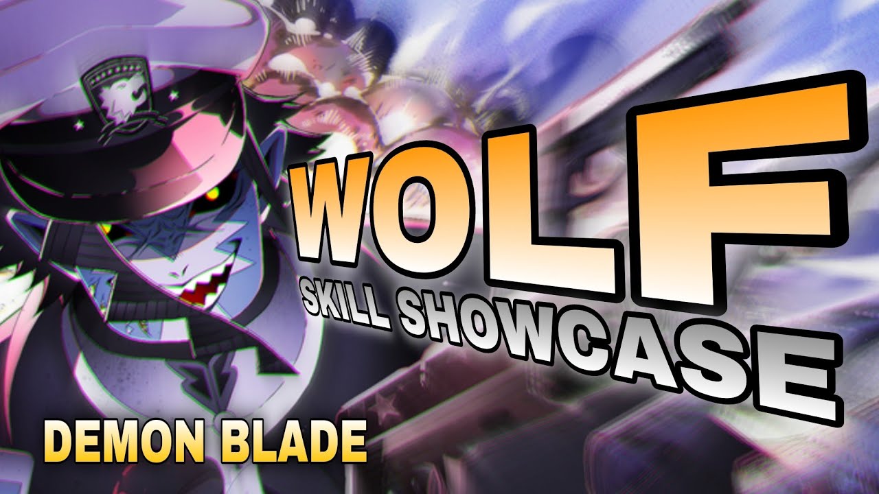 Demon Blade | WOLF | Skill Showcase | Roblox - YouTube