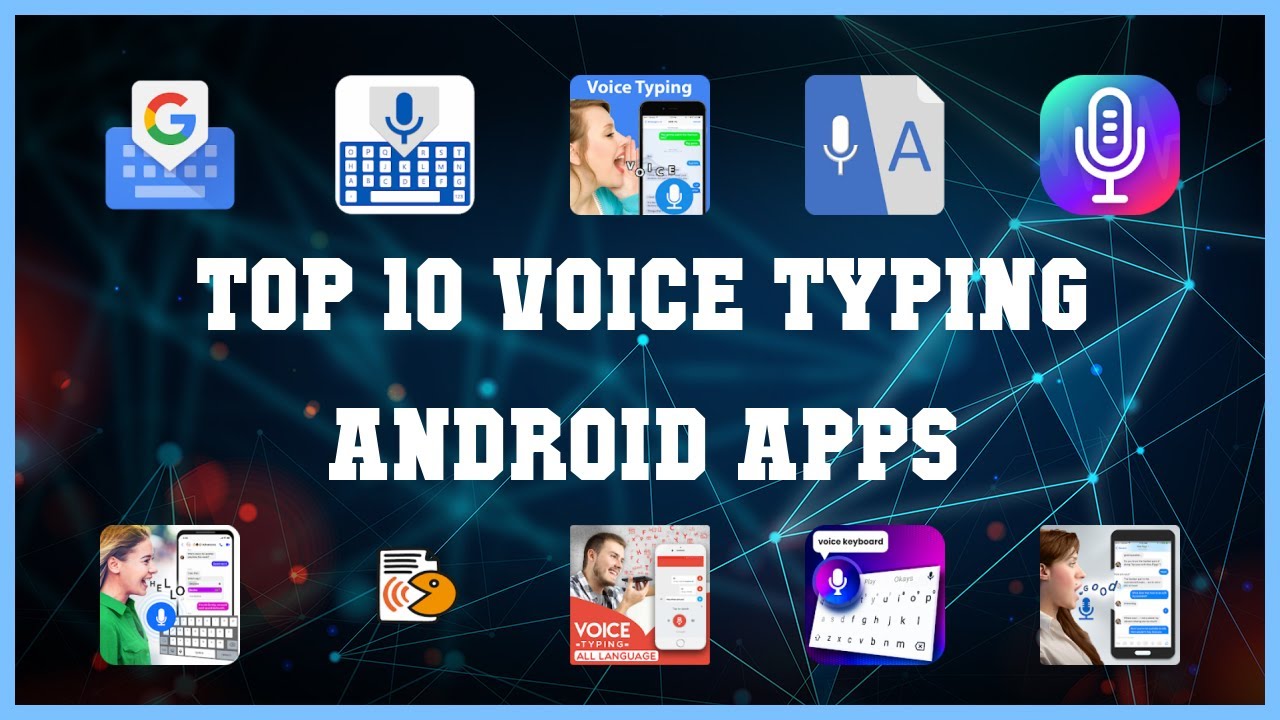 Top 10 Voice typing Android App | Review - YouTube