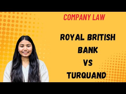 The Royal British Bank V. Turquand | Company Law - YouTube