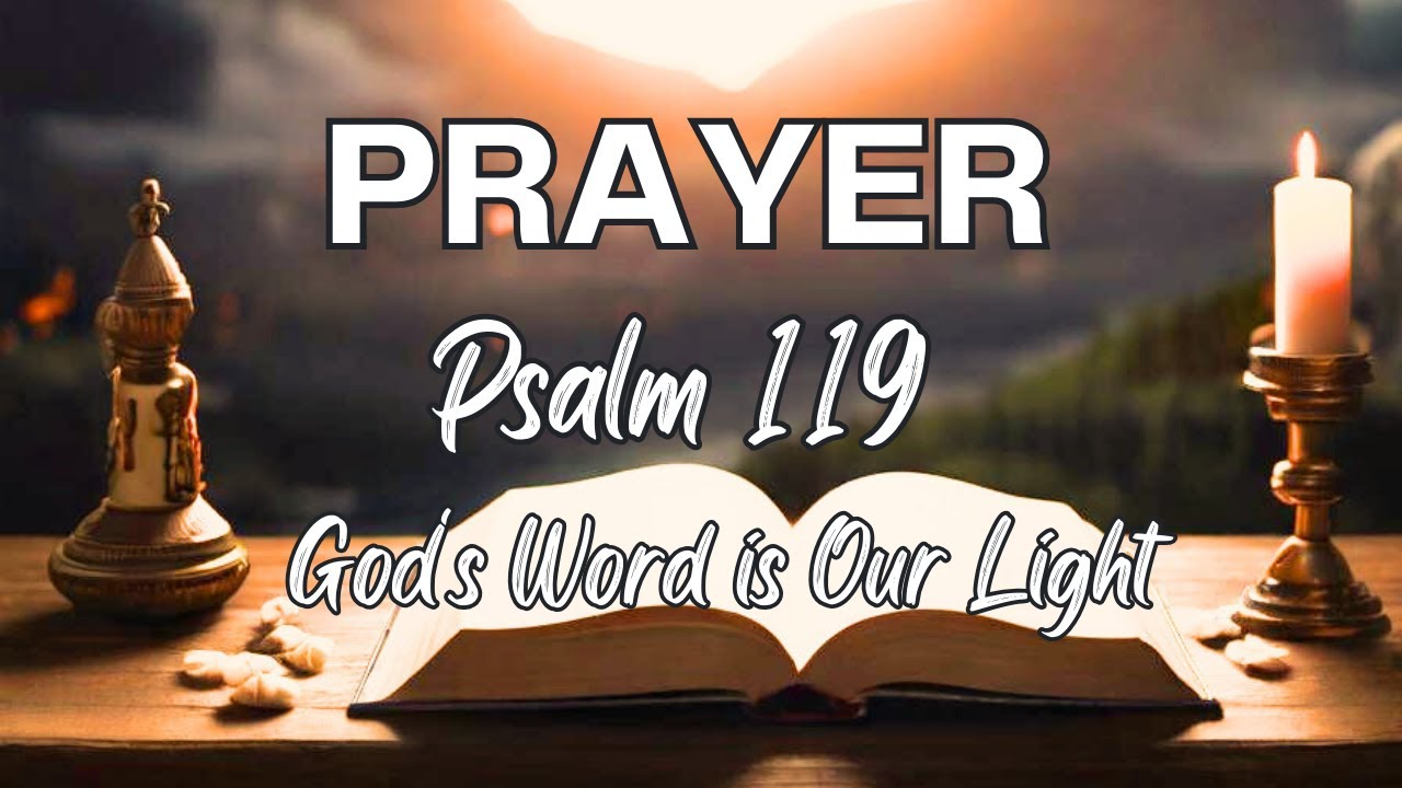 Psalm 119 Lamedh: God's Word is Our Light - Prayer to Start Your Day ...