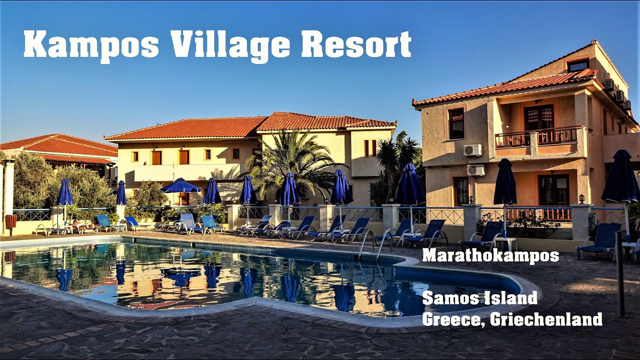 Kampos Village Resort in 4K UHD | Marathokampos | Samos Island | Greece ...