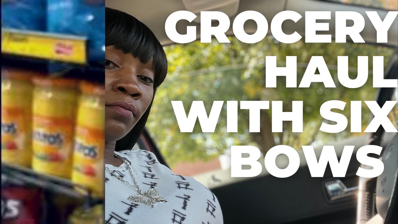 Grocery haul with Six Bows #groceryhaul #ebt #sixbows #foodstamps - YouTube
