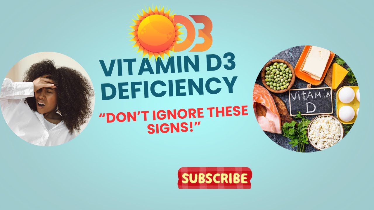 "Top Signs of Vitamin D3 Deficiency – Don’t Miss These!" - YouTube