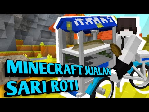 AKU JUALAN SARI ROTI DI MINECRAFT - YouTube