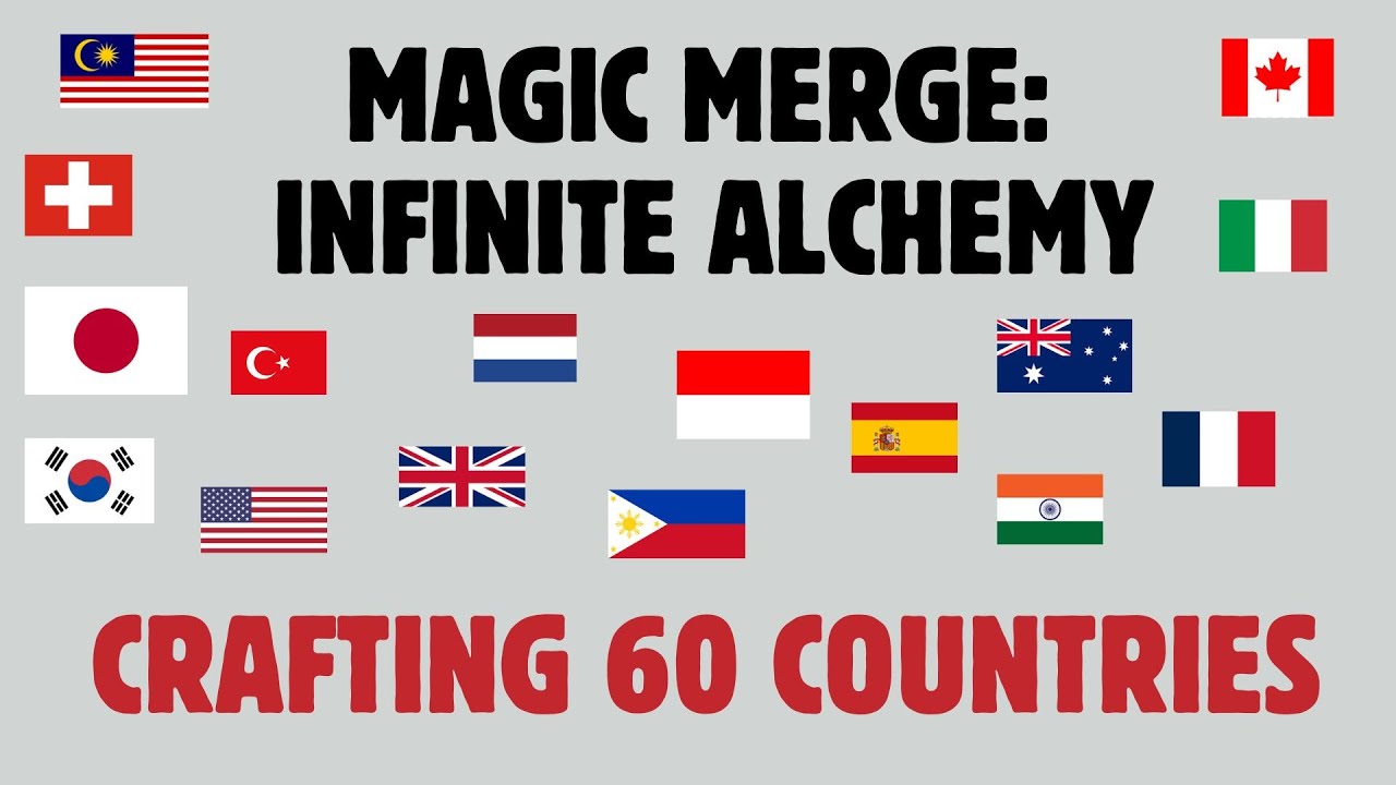Magic Merge: Infinite Alchemy : Crafting 60 Countries - YouTube