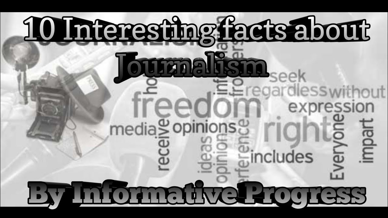 10 Interesting facts about Journalism |Happy Journalism day|Informative ...